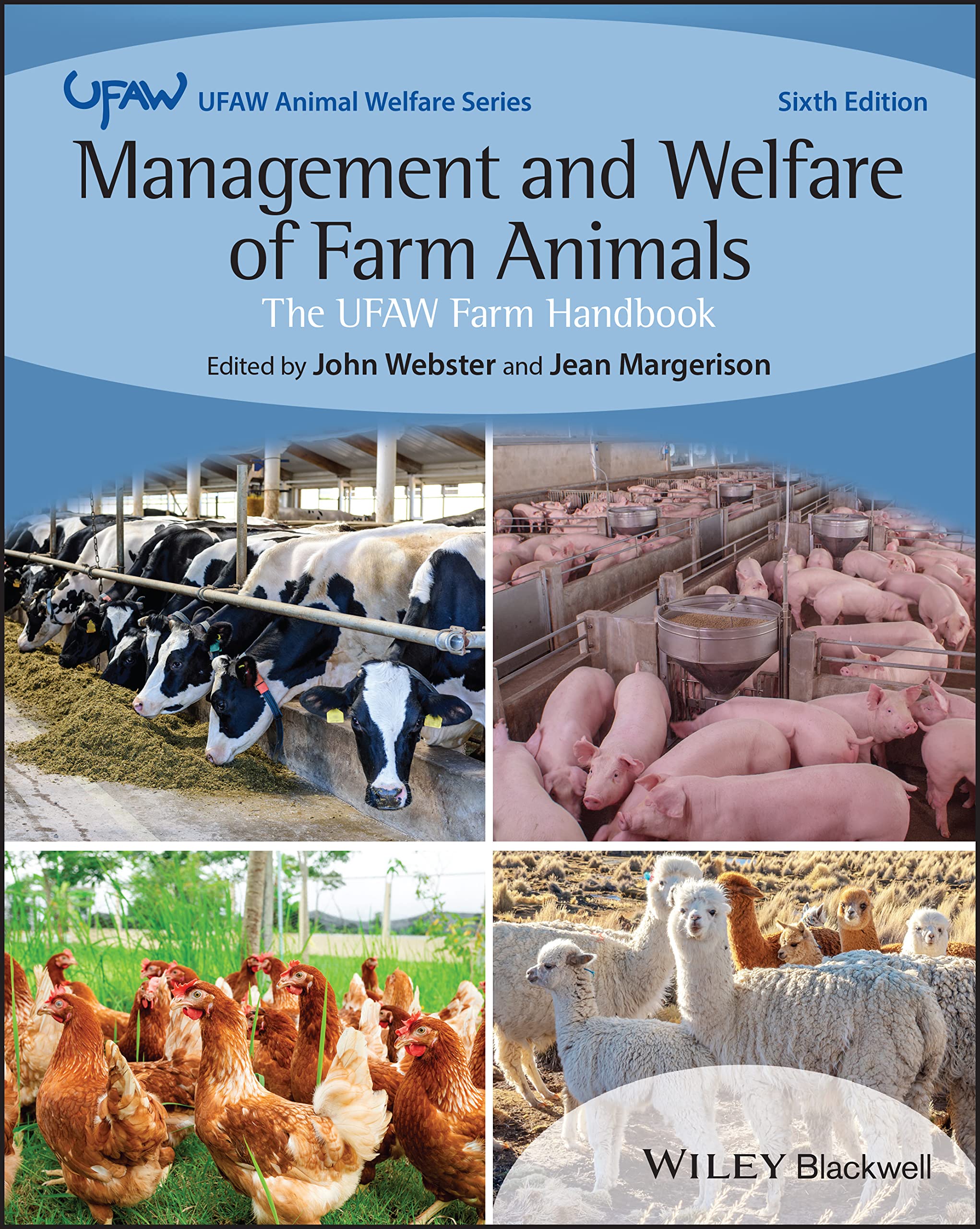 Management and Welfare of Farm Animals: The UFAW Farm Handbook (Ufaw ...