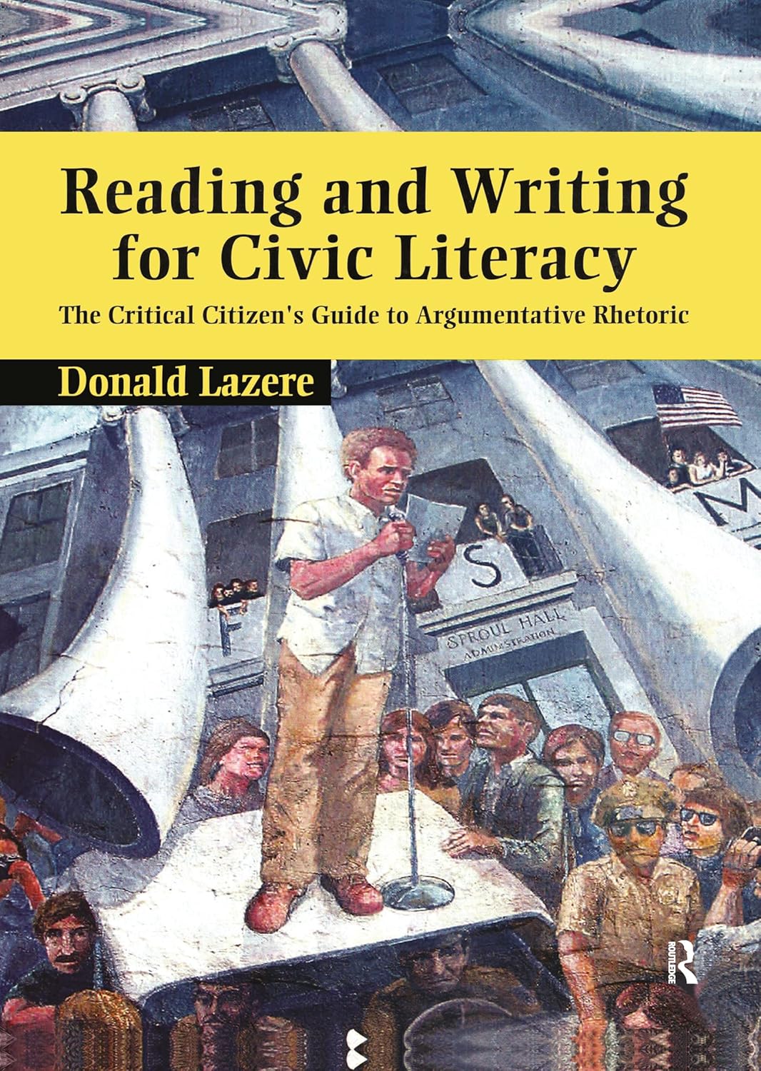 Reading and Writing for Civic Literacy: The Critical Citizen's Guide to ...