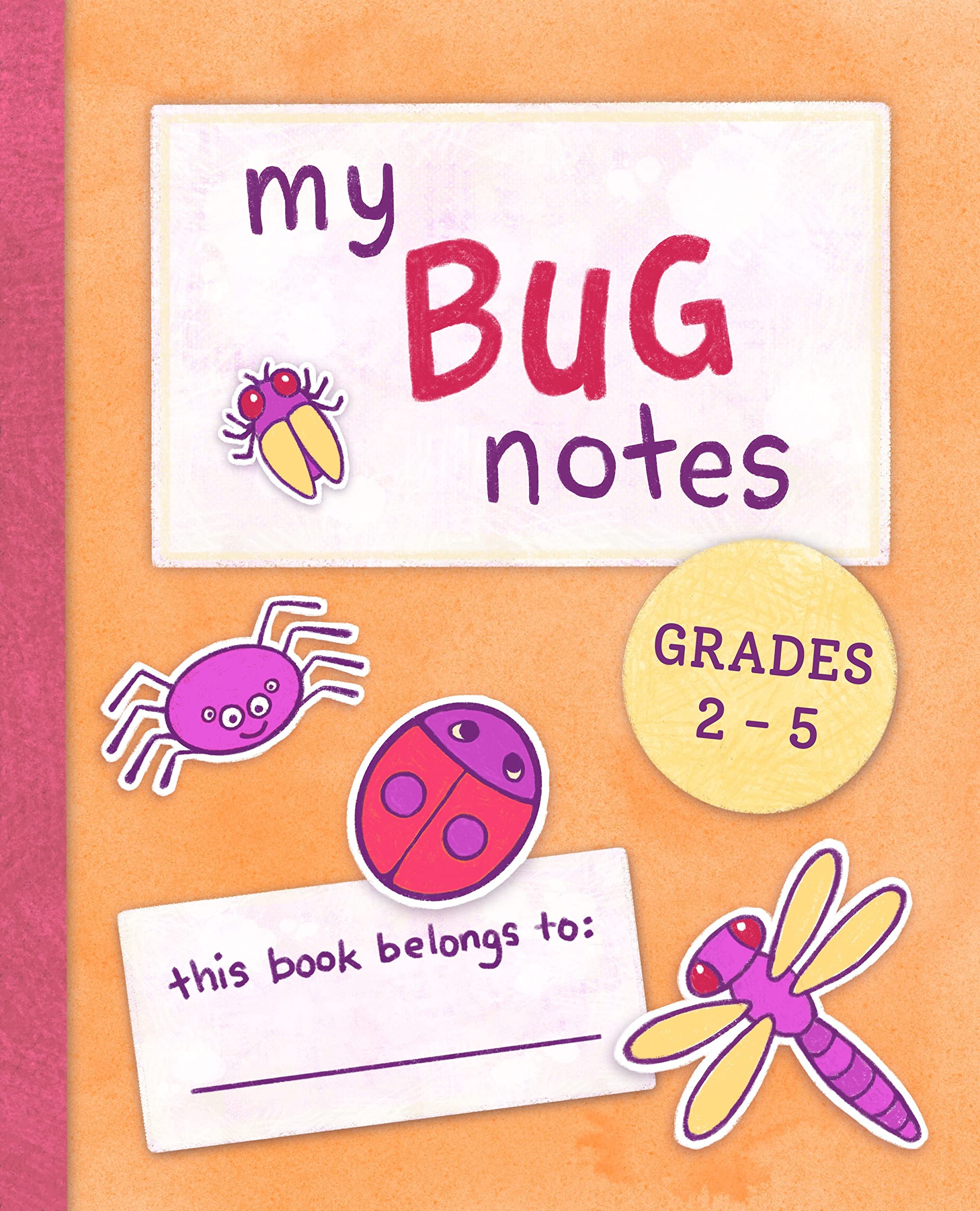 My Bug Notes: 2-5: Stoltz, Susan R.: 9781958514047: Amazon.com: Books