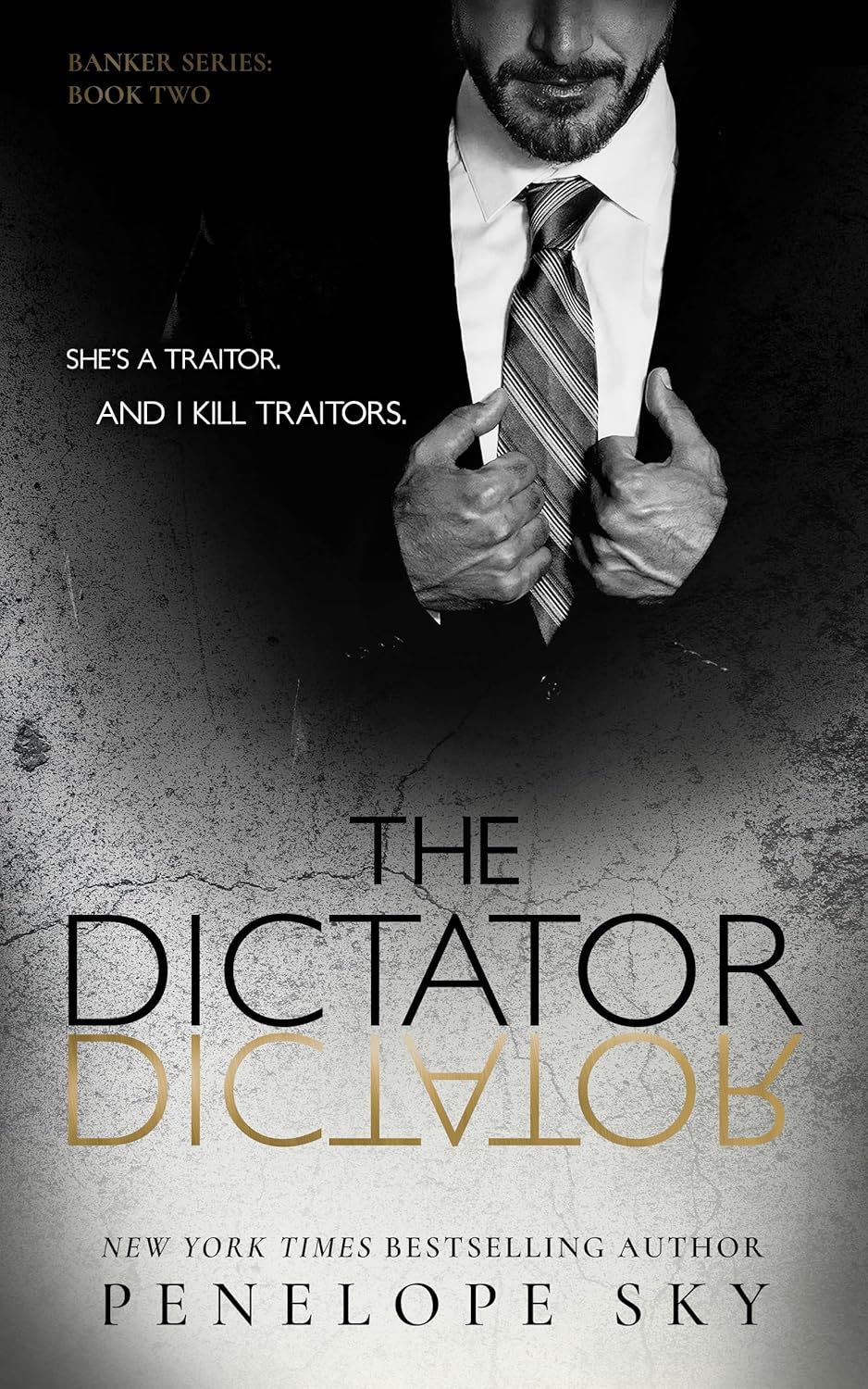 The Dictator: An Alpha Male Dark Mafia Romance (Banker Crime Book 2 ...