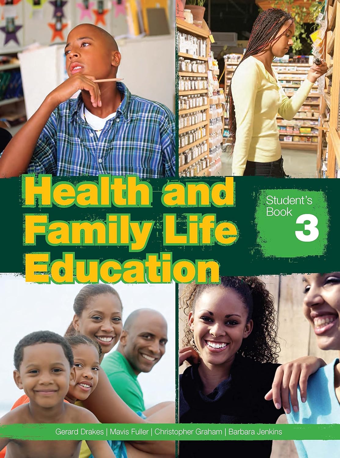 Health and Family Life Education Student's Book 3: 9781405086707 ...