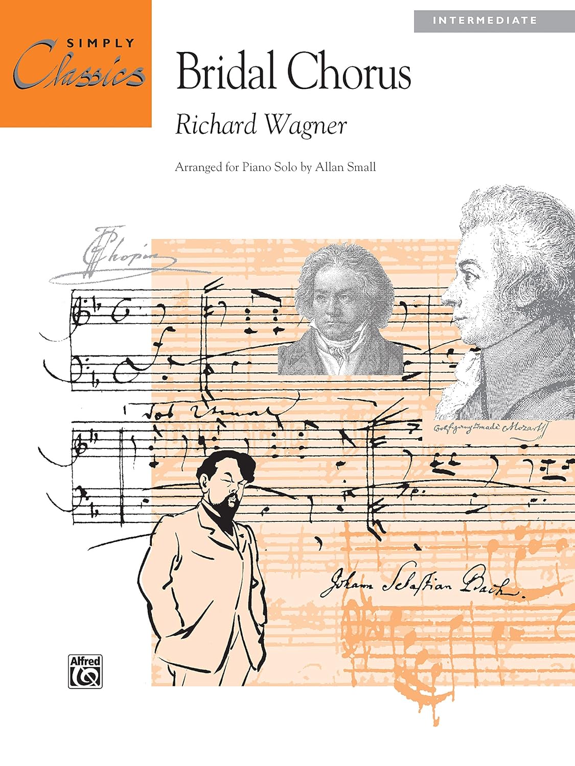 Bridal Chorus from Lohengrin: (from Lohengrin), Sheet: Wagner, Richard ...