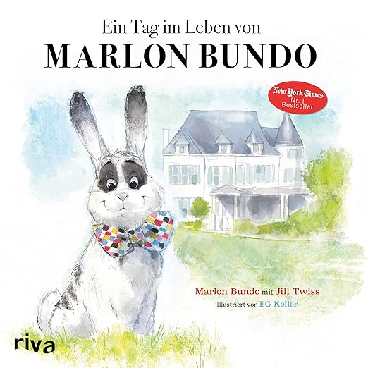 Ein Tag im Leben von Marlon Bundo : Bundo, Marlon, Twiss, Jill, Keller ...