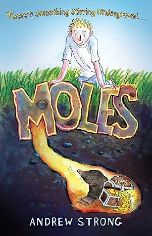 Moles: Andrew Strong: 9781407104737: Amazon.com: Books