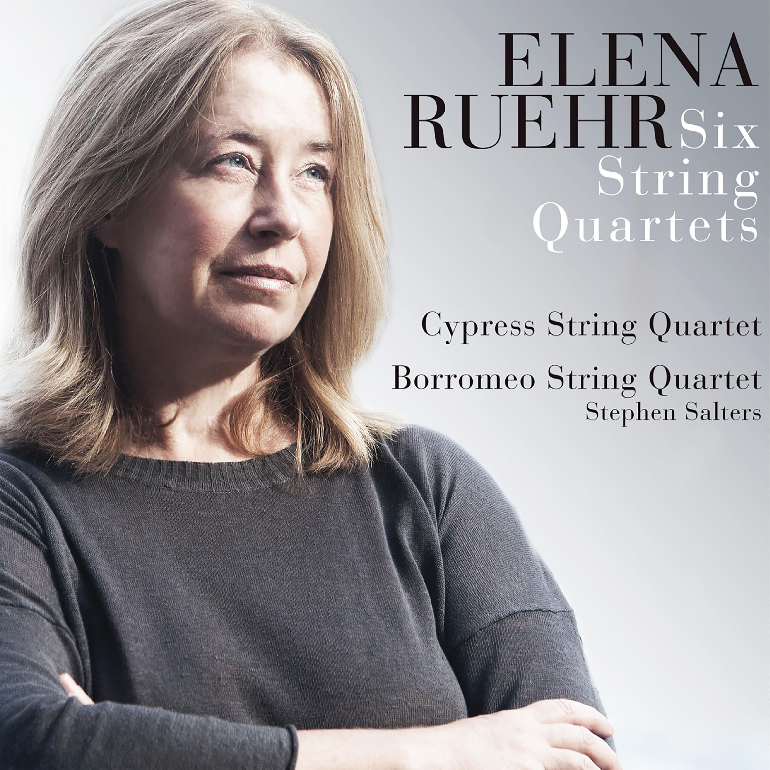 Ruehr / Cypress String Quartet / Borromeo String - Elena Ruehr: Six ...