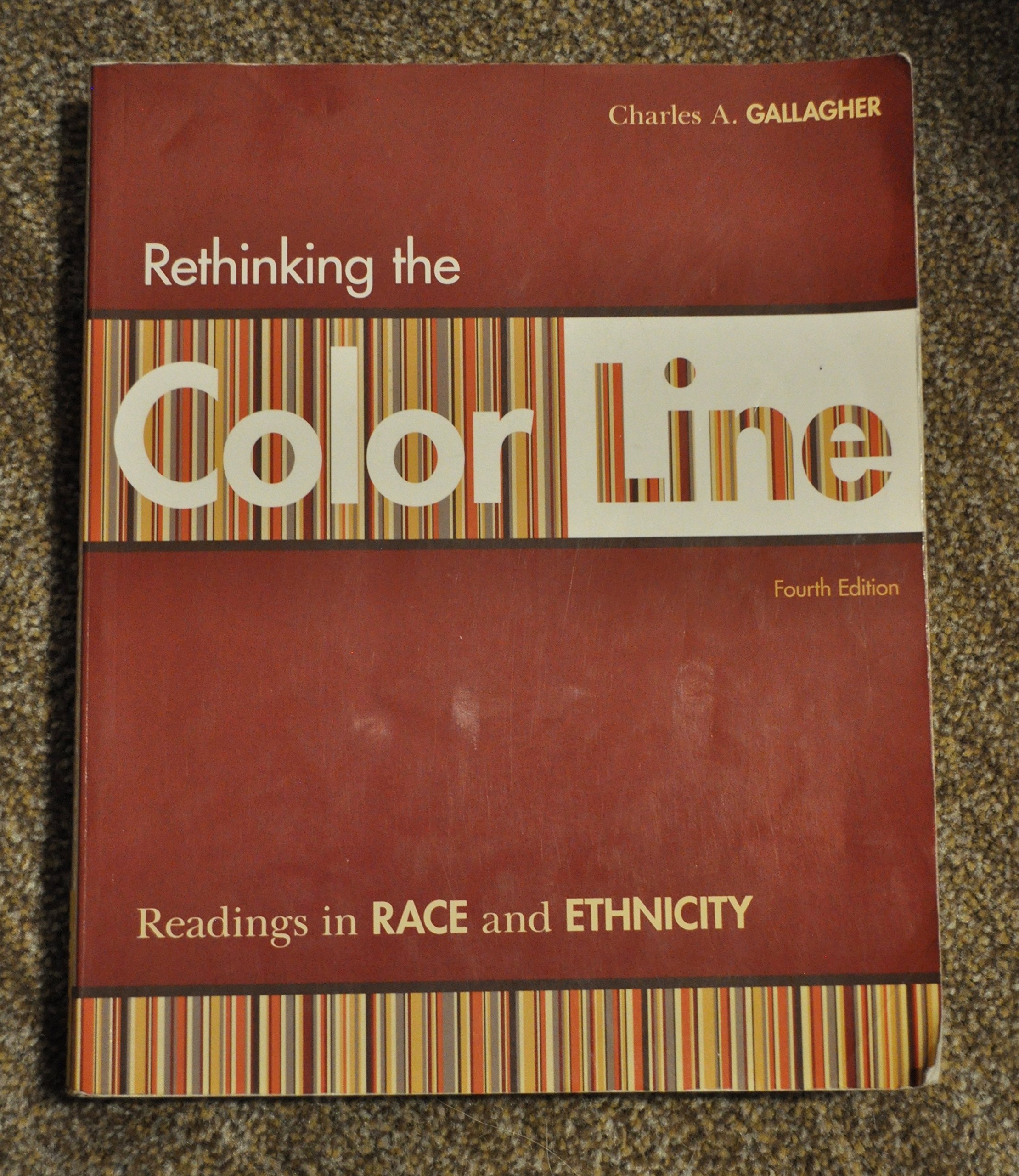 Rethinking the Color Line: Readings in Race and Ethnicity: Gallagher ...