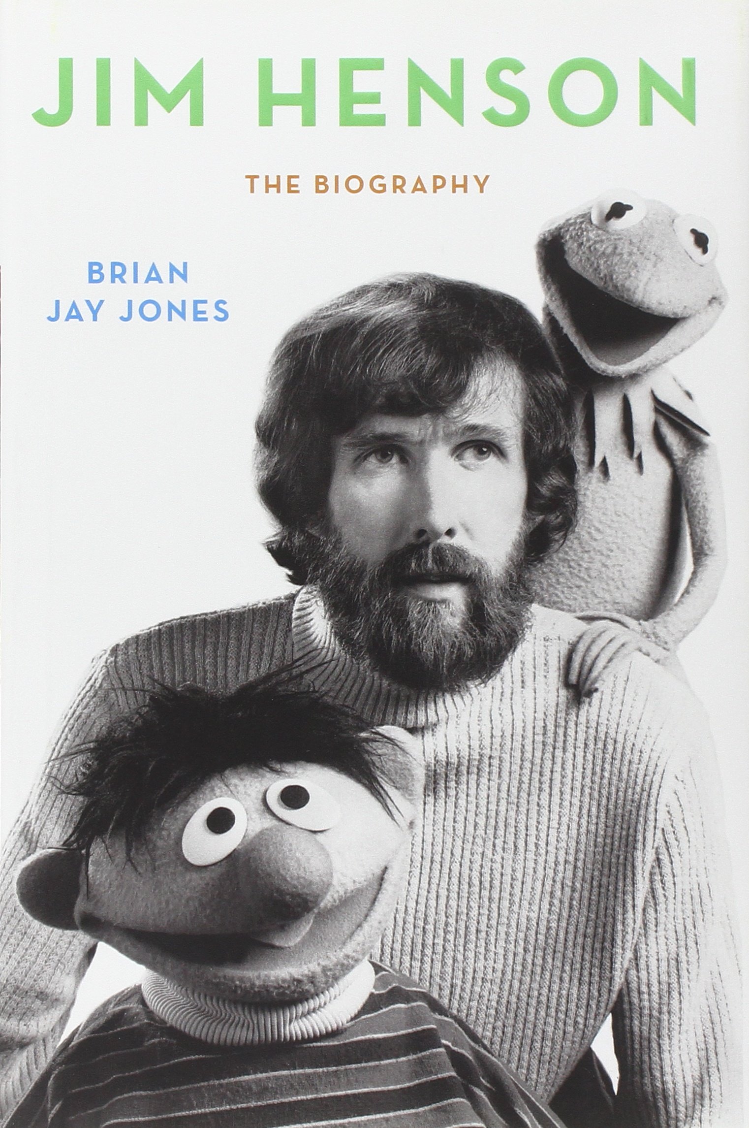 Amazon.com: Jim Henson: The Biography: 9780345526113: Jones, Brian Jay ...