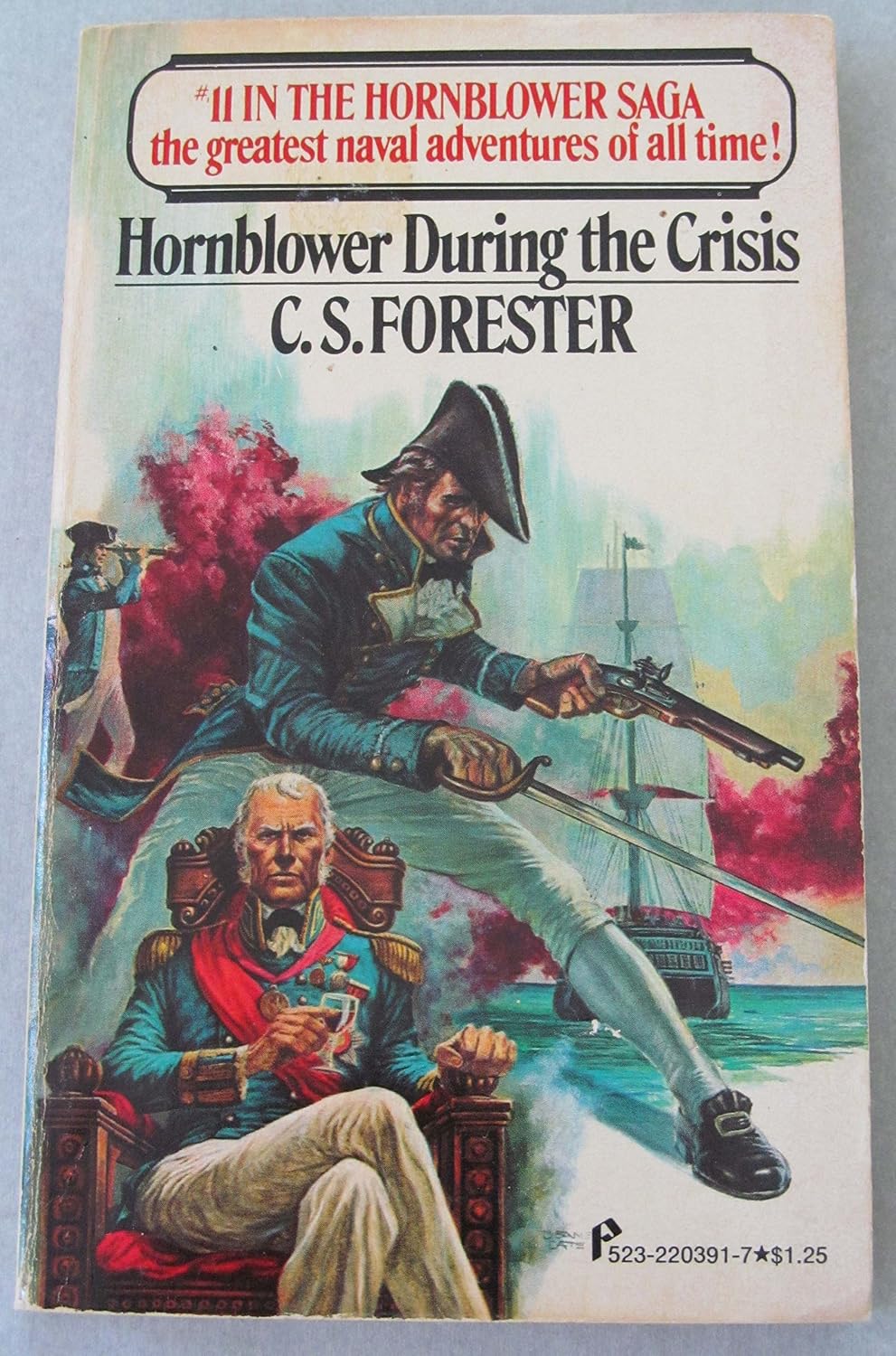 Hornblower During the Crisis (#11 in the Hornblower Saga): Forester, C ...