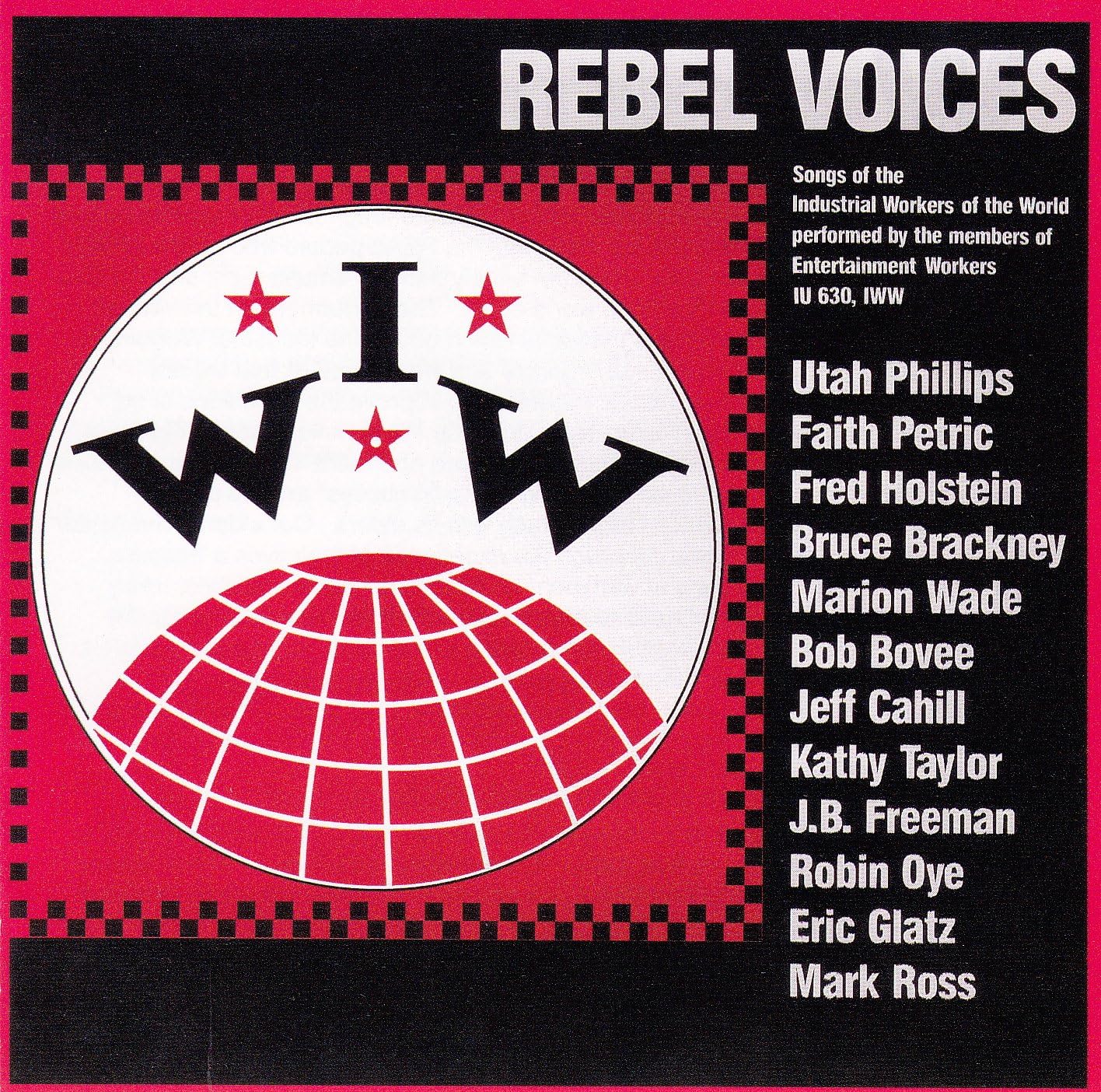Rebel Voices: Industrial Workers Of World / Var: Iww Rebel Voices, Eric ...