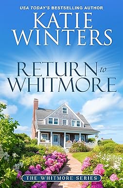 Amazon.com: Return to Whitmore (The Whitmore Series Book 2) eBook : Winters, Katie : Kindle Store
