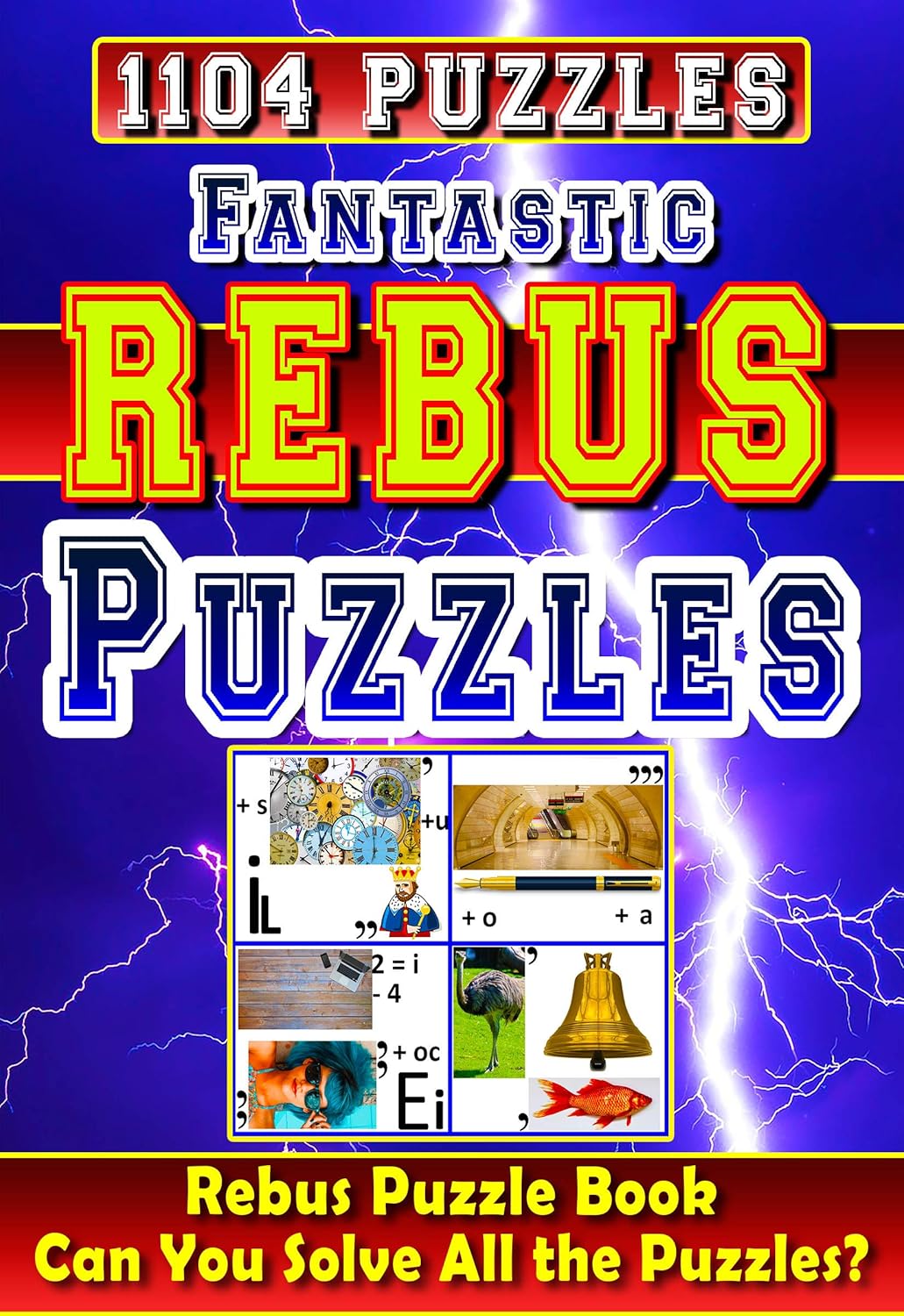 Fantastic Rebus Puzzles Rebus Puzzle Books Can You Solve All The fantastic-rebus-puzzles-rebus-puzzle-books-can-you-solve-all-the