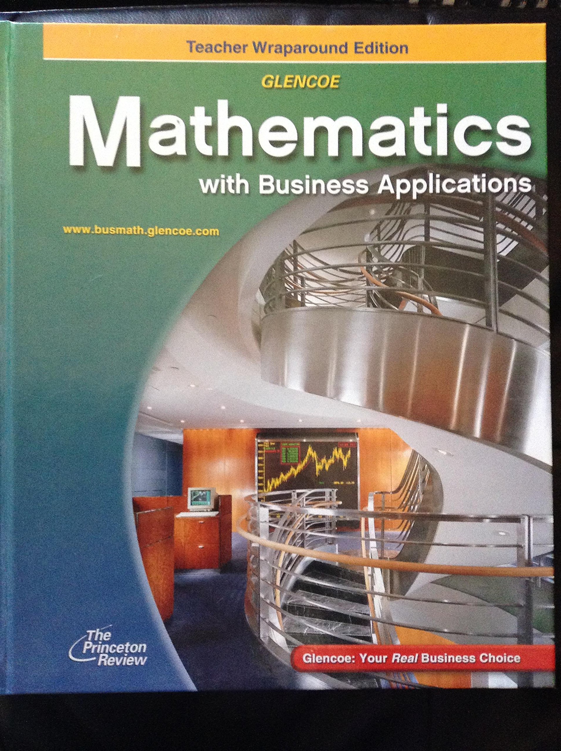 Glencoe Mathematics With Business Applications: Teacher Wraparound ...