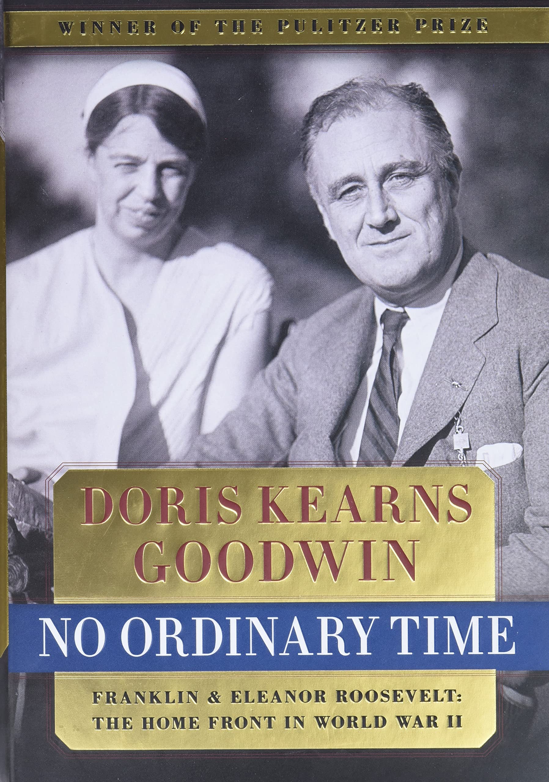 Amazon.com: No Ordinary Time: Franklin & Eleanor Roosevelt: The Home ...