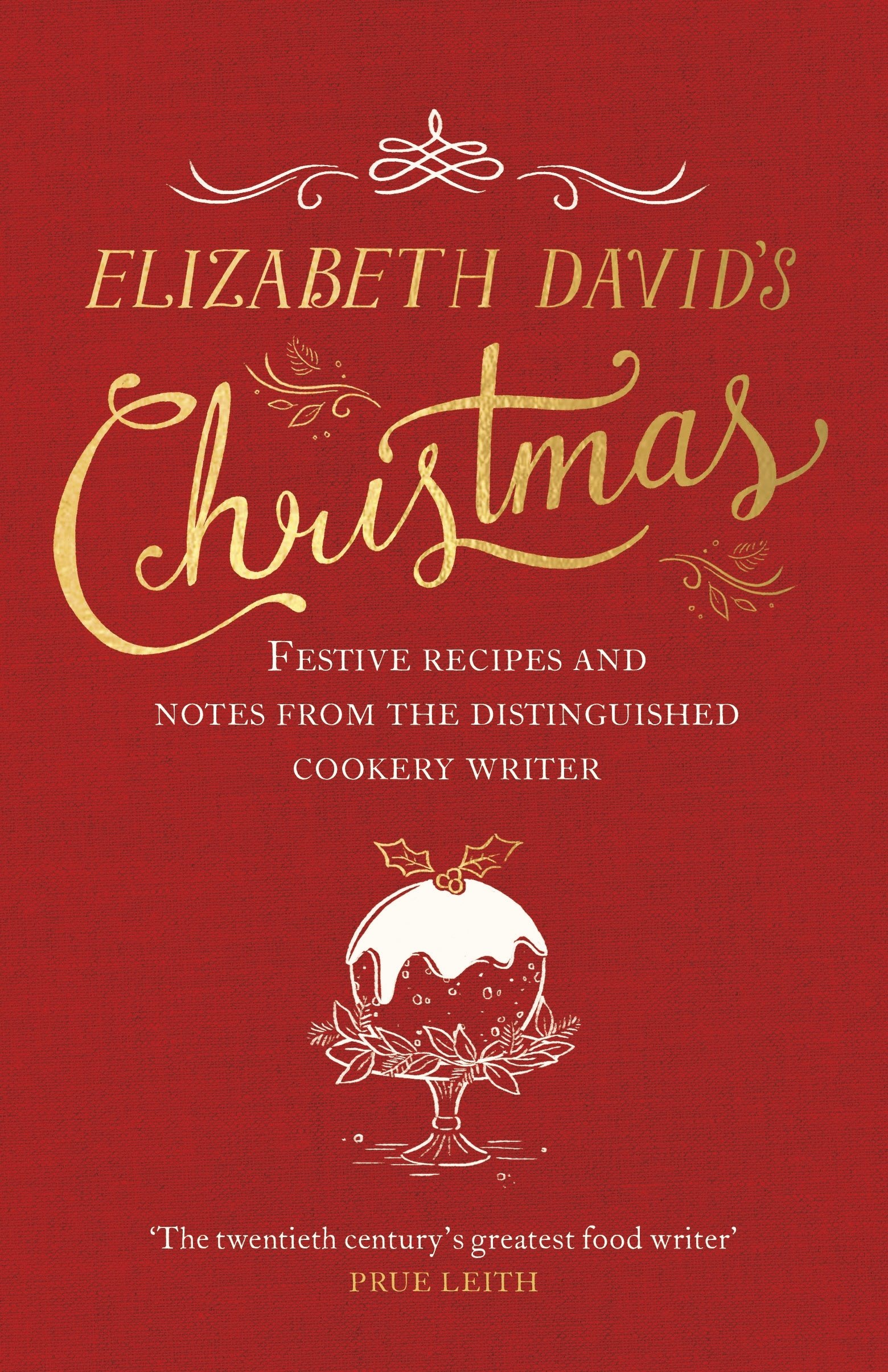 Elizabeth David's Christmas: Amazon.co.uk: David, Elizabeth, Norman ...