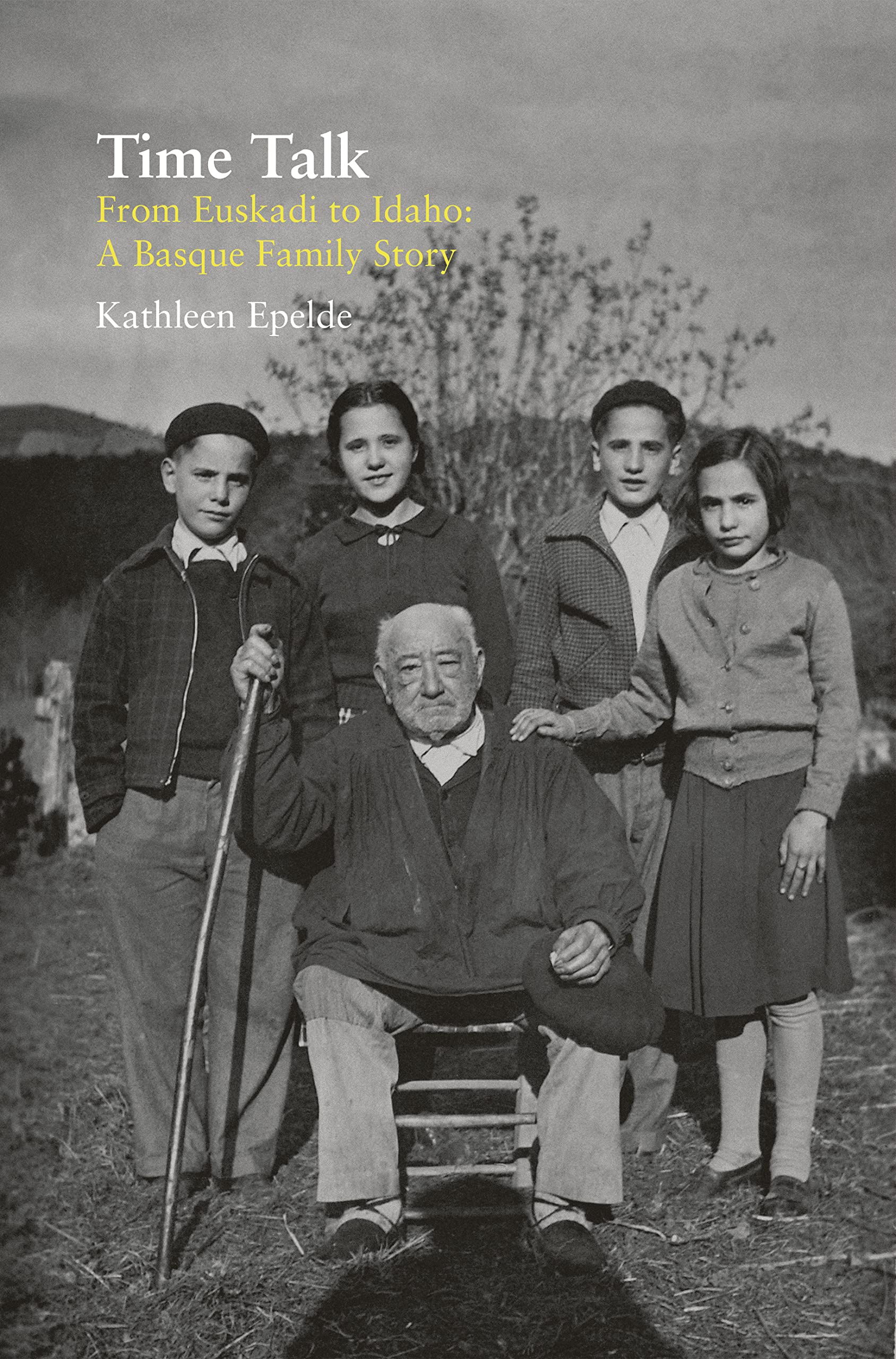 Amazon.com: Time Talk: From Euskadi to Idaho: A Basque Family Story ...