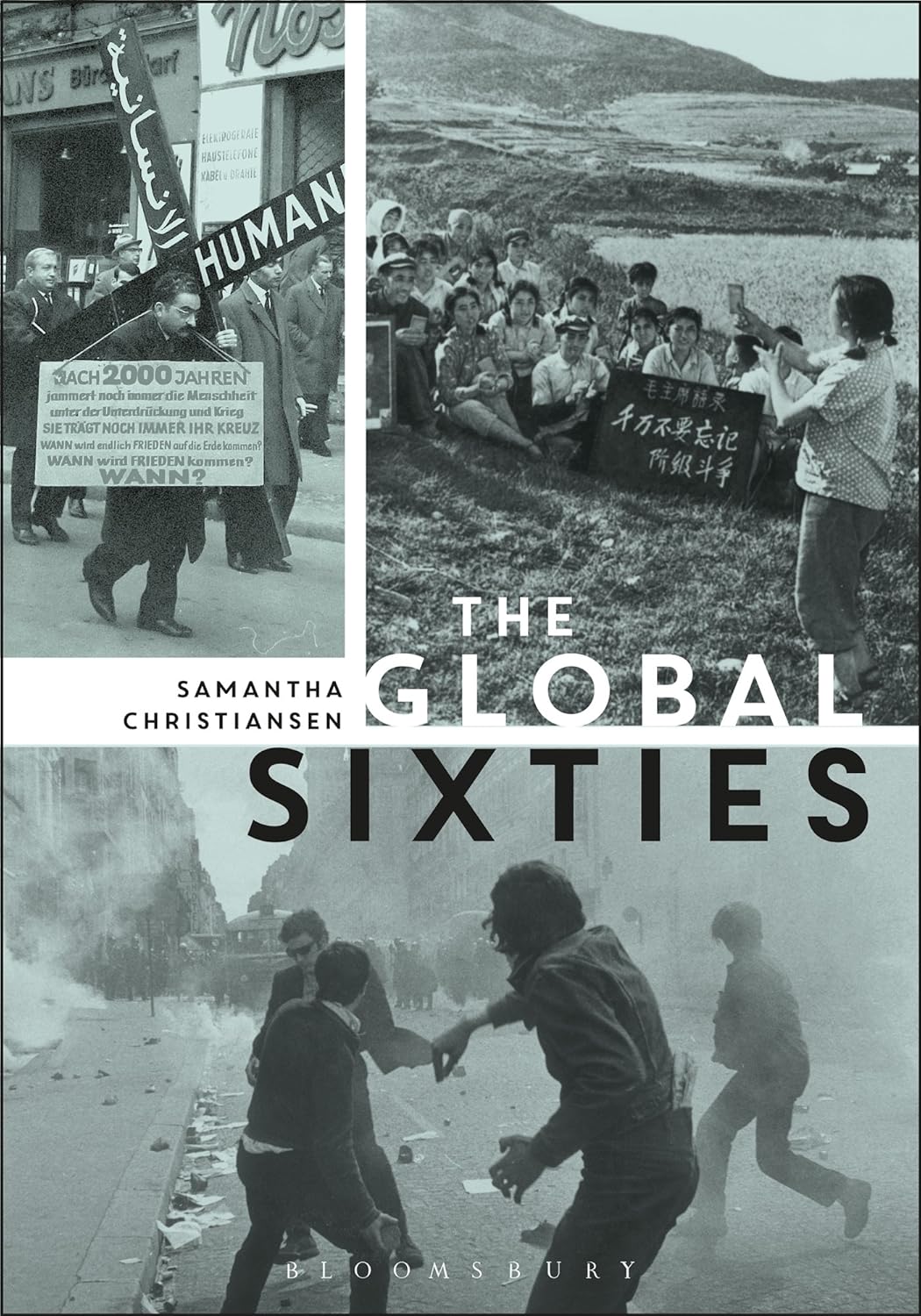 The Global Sixties : Christiansen, Samantha: Amazon.in: Books