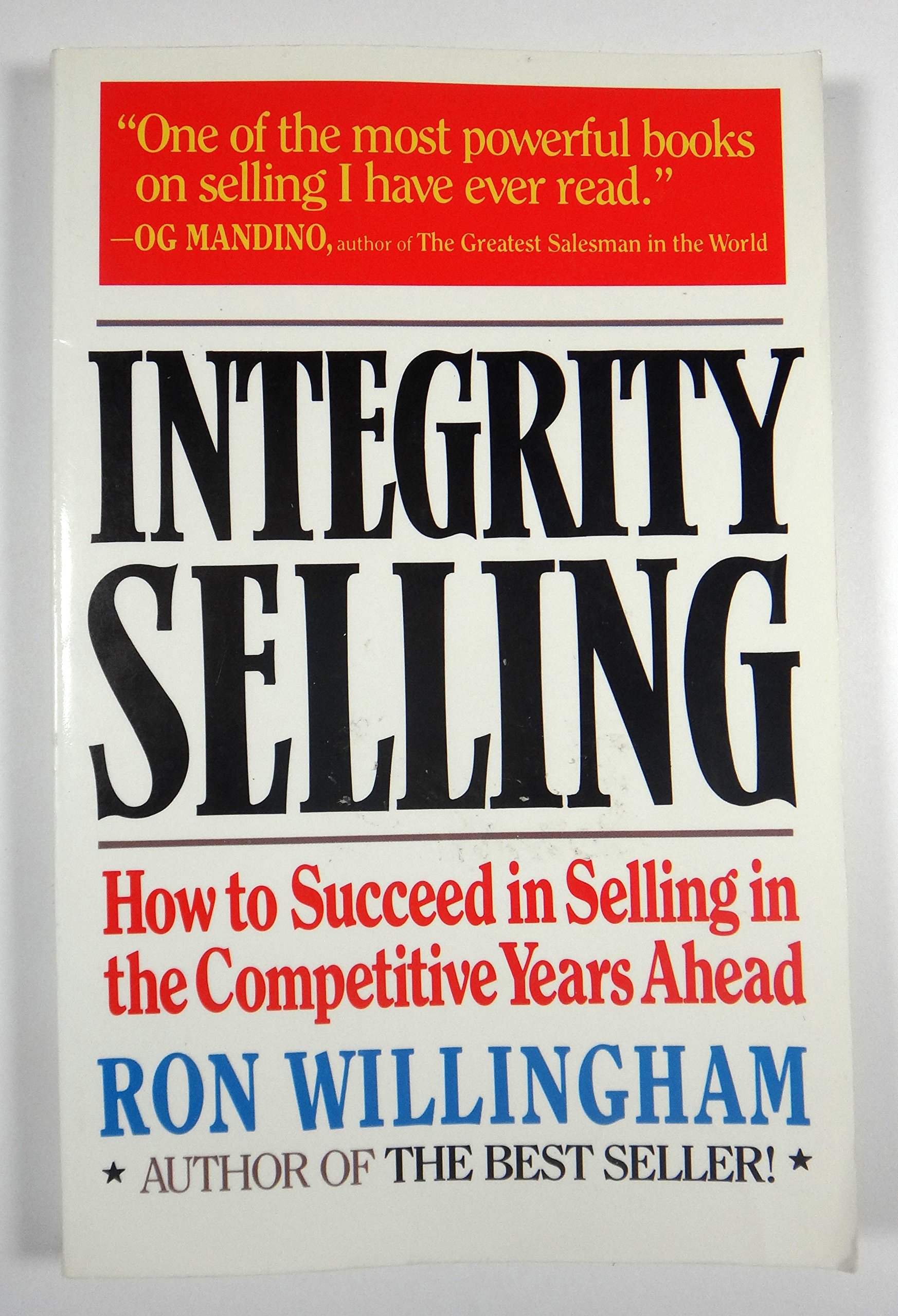 Integrity Selling: Willingham, Ron: 9780385239103: Amazon.com: Books