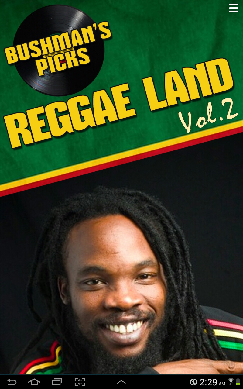Bushman Picks Reggae.Land Vol.2 - App on Amazon Appstore