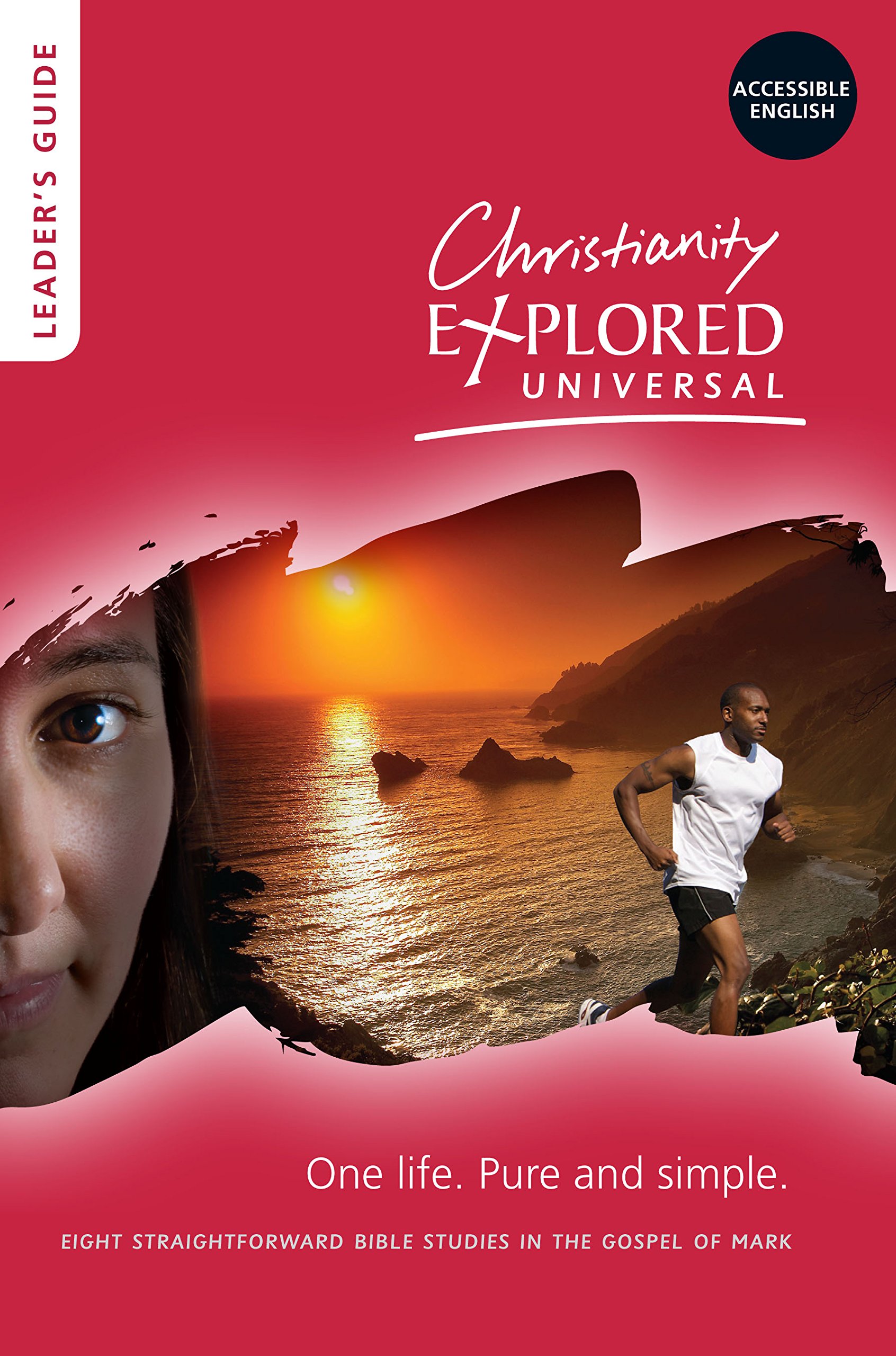 Christianity Explored Universal Leader's Guide: Christianity Explored ...