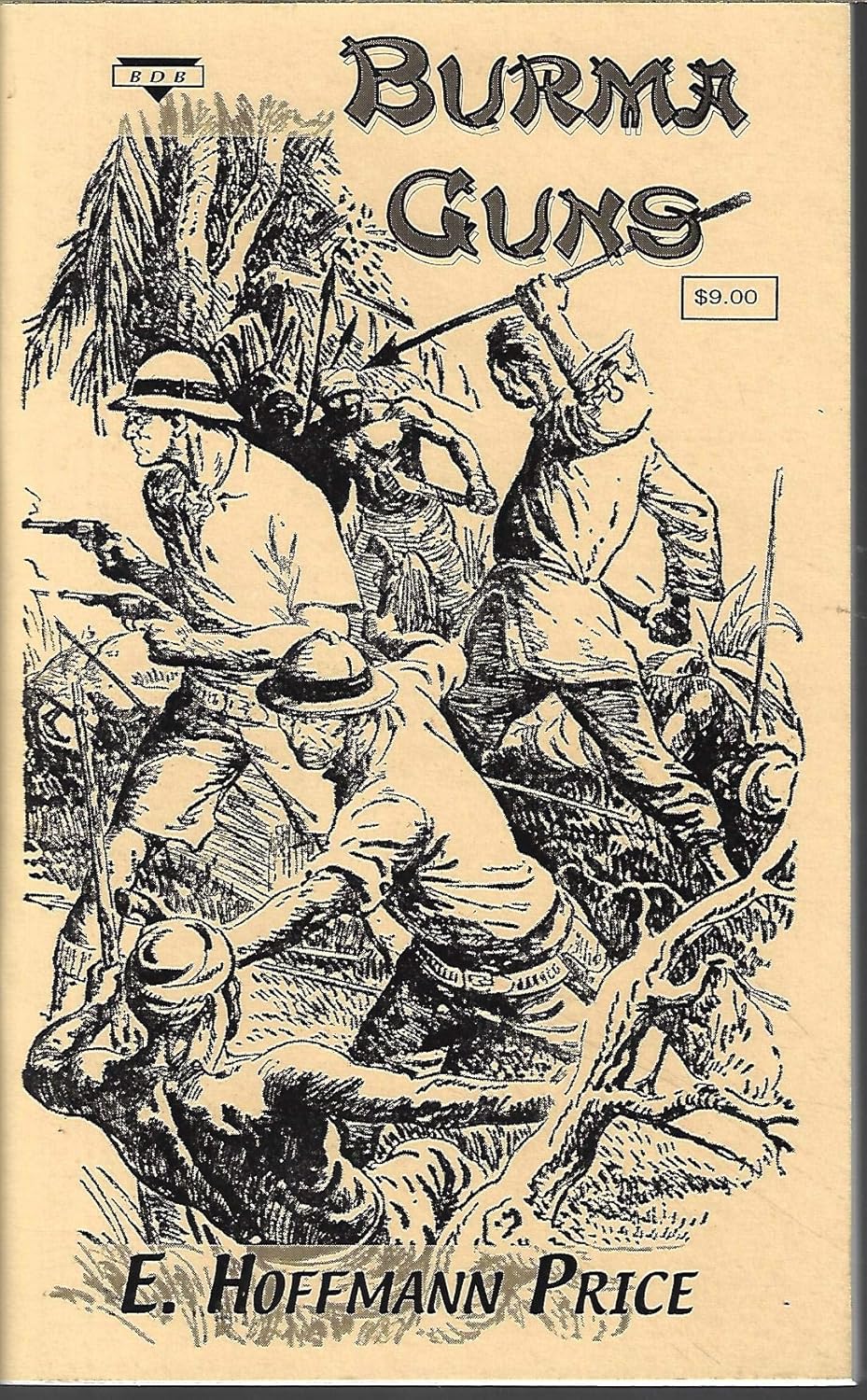 Burma Guns: E. Hoffmann Price: 9781928619307: Amazon.com: Books