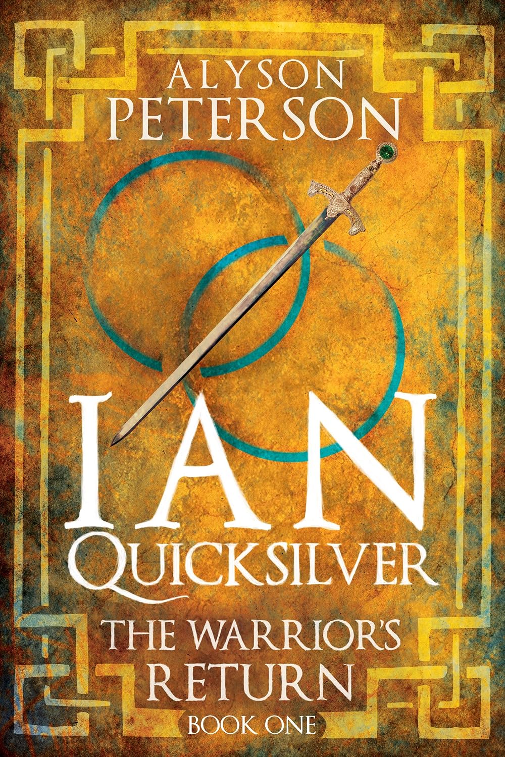Amazon.com: Ian Quicksilver: The Warrior's Return (Quicksilver Trilogy ...