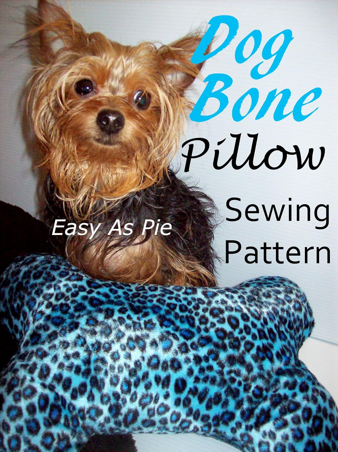 Amazon.com: Small Dog Bone Pillow Sewing Pattern : Arts, Crafts & Sewing