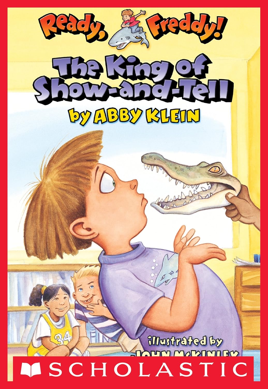 The King of Show-and-Tell (Ready, Freddy! #2) - Kindle edition by Klein ...