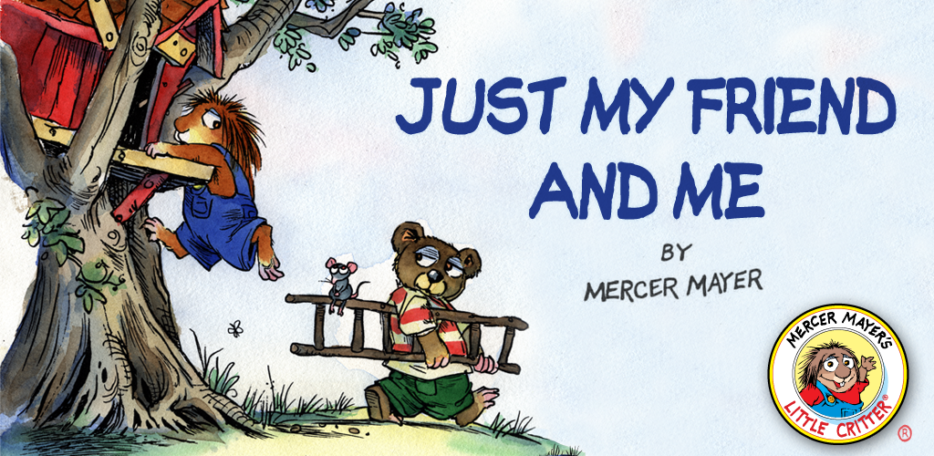 Just My Friend and Me - Little Critter:Amazon.com:Appstore for Android