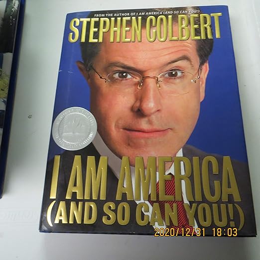 I Am America (And So Can You!) by Colbert, Stephen (2007) Hardcover ...