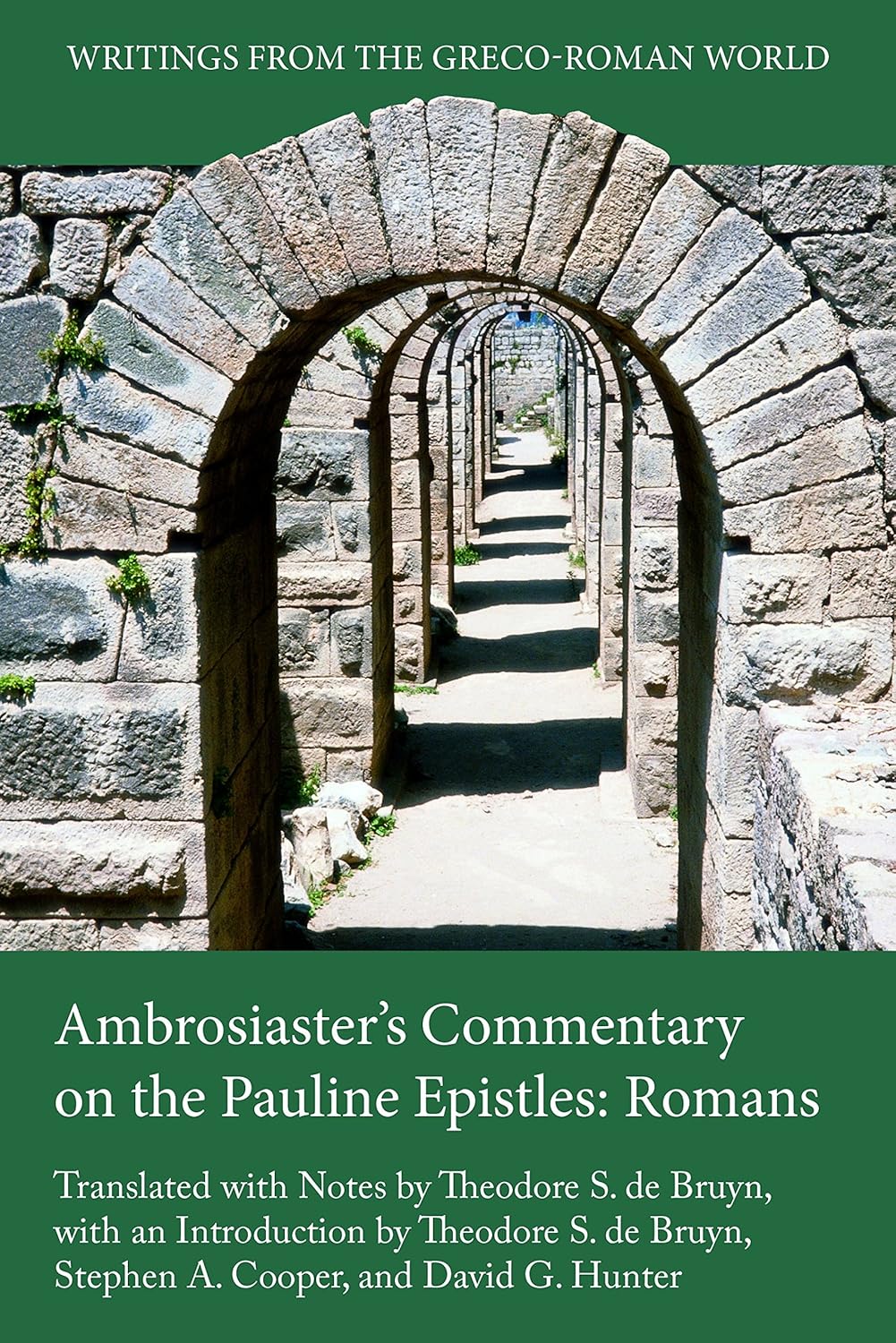Ambrosiaster's Commentary on the Pauline Epistles: Romans (Writings ...