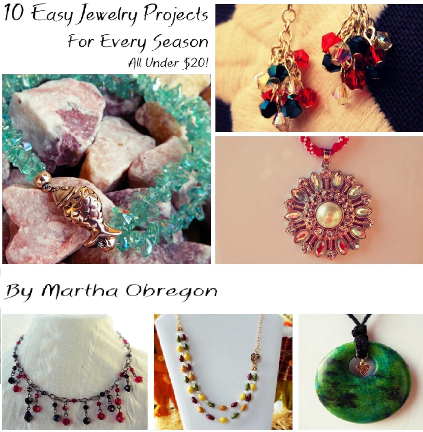 10 Easy Jewelry Projects for Every Season - Kindle edition by Obregon ...