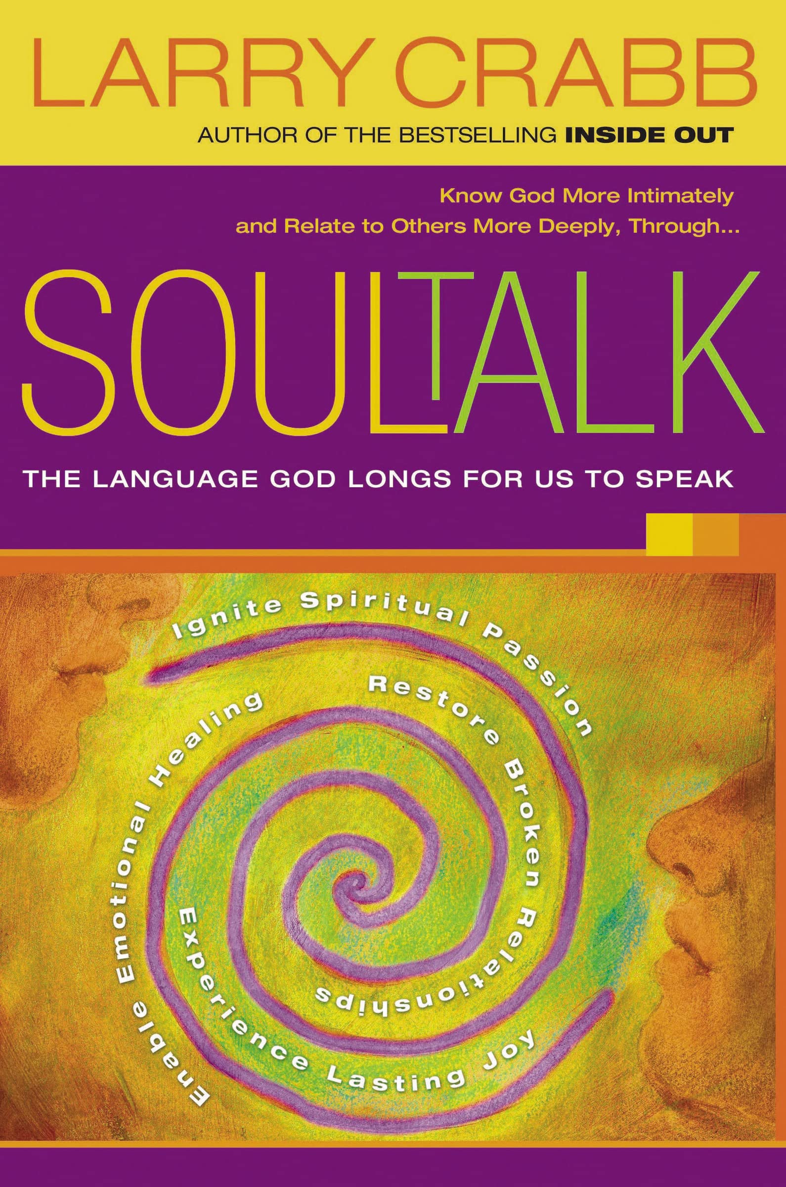Soul Talk: Crabb, Larry: 9781591453475: Amazon.com: Books