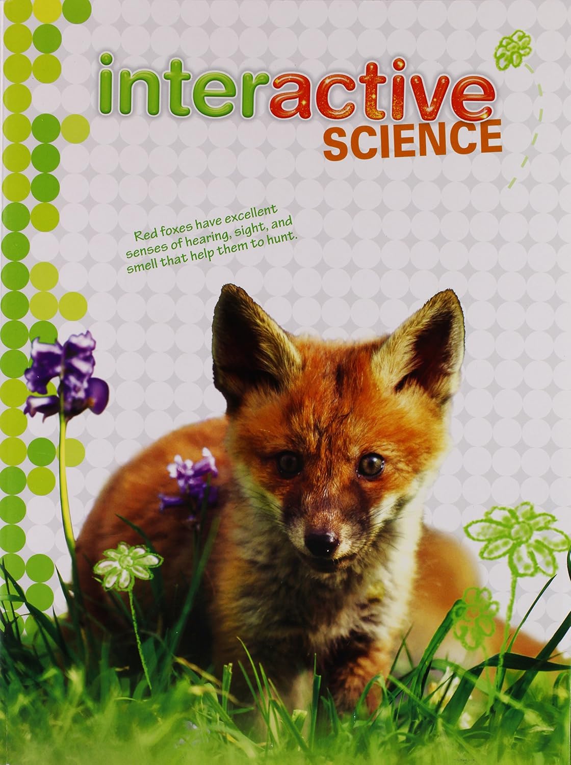 Interactive Science 2016, Grade 2, Student Edition: unknown ...