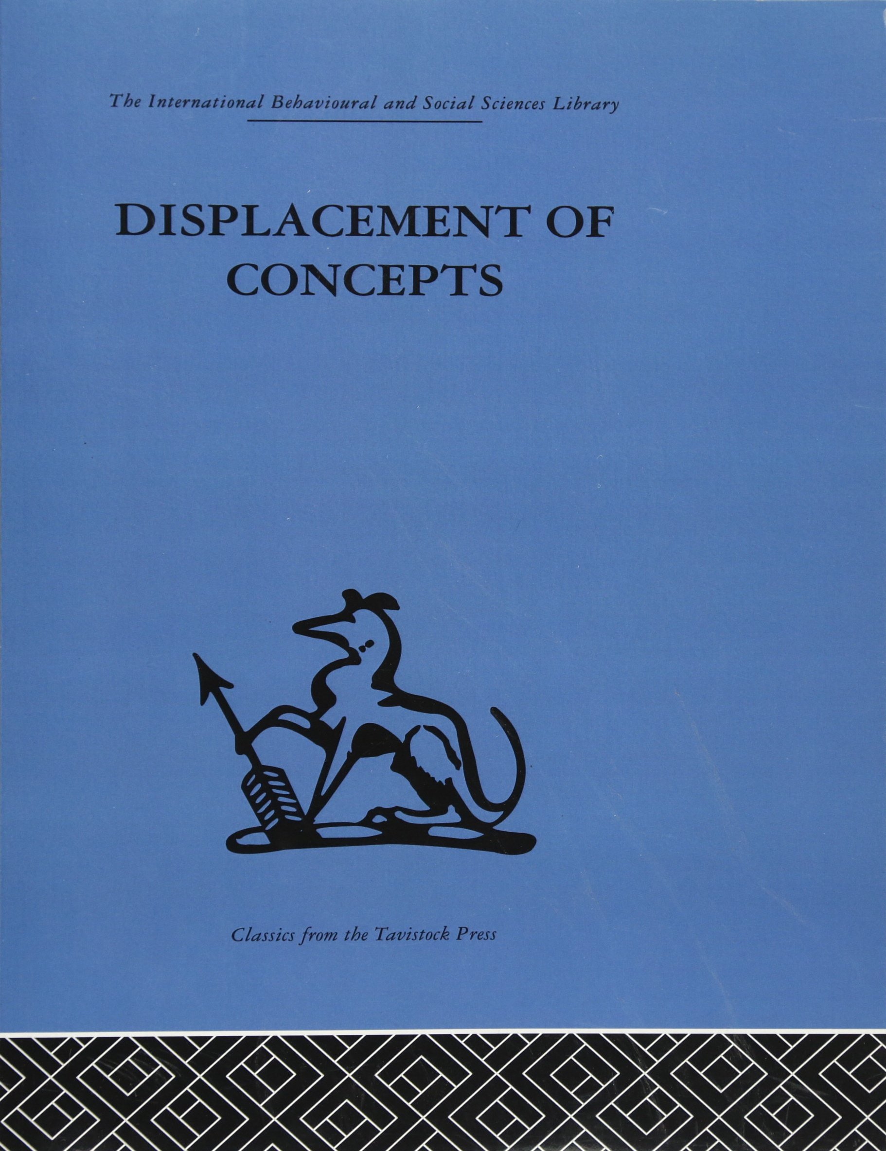 Displacement of Concepts (The International Behavioral and Social ...
