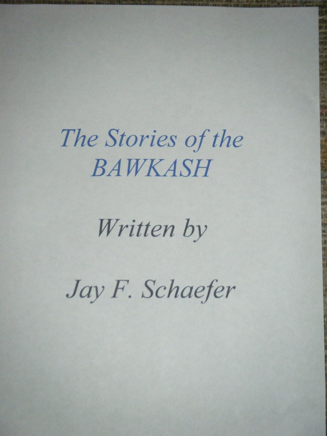 Stories of the BAWKASH for Men - Kindle edition by Schaefer, Jay ...