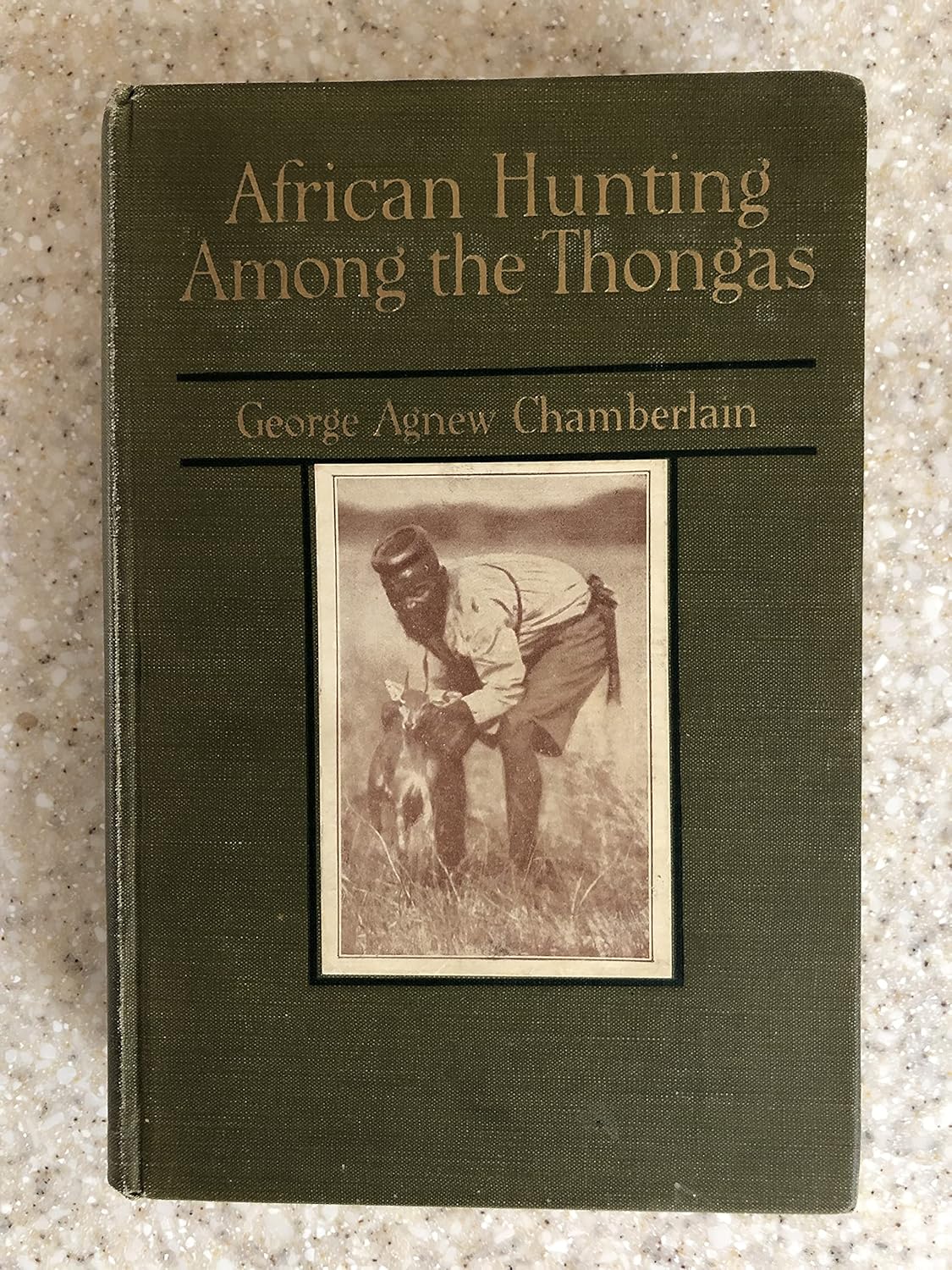 African Hunting Among the Thongas: Chamberlain, George Agnew, Photos ...