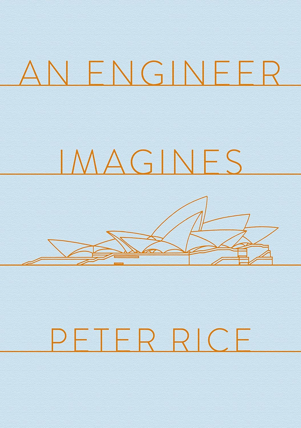 An Engineer Imagines: Amazon.co.uk: Rice, Peter: 9781849944236: Books