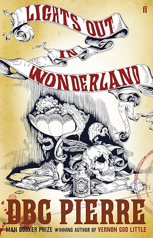 Lights Out in Wonderland: Amazon.co.uk: Pierre, DBC: 9780571228898: Books