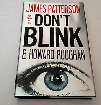Amazon.com: Don't Blink: 9780316036238: Patterson, James, Roughan ...