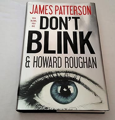 Amazon.com: Don't Blink: 9780316036238: Patterson, James, Roughan ...