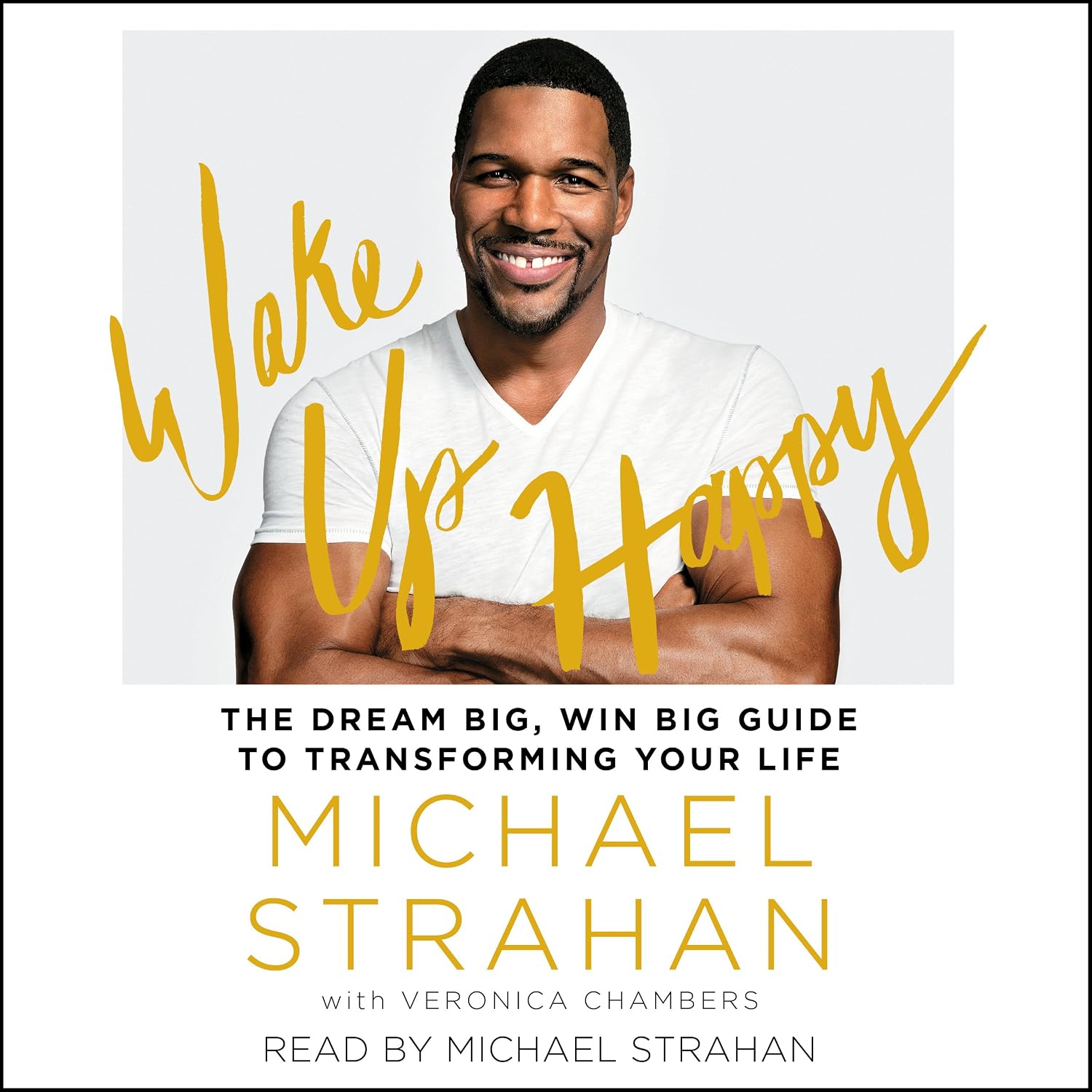 Amazon.com: Wake Up Happy: The Dream Big, Win Big Guide to Transforming ...