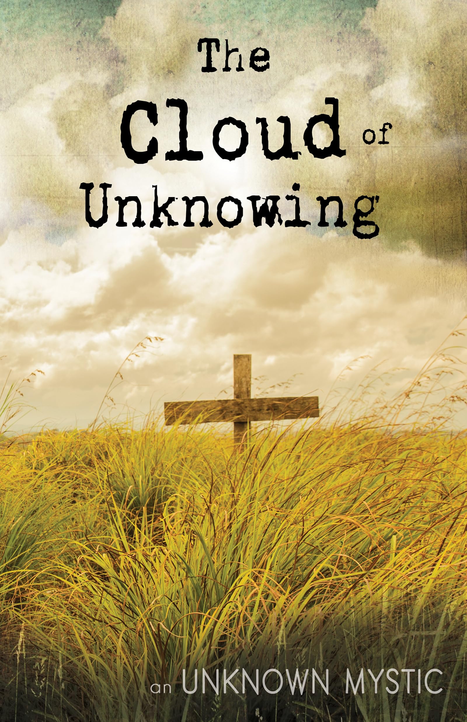 The Cloud of Unknowing: Mystic, Unknown: 9781629111896: Amazon.com: Books