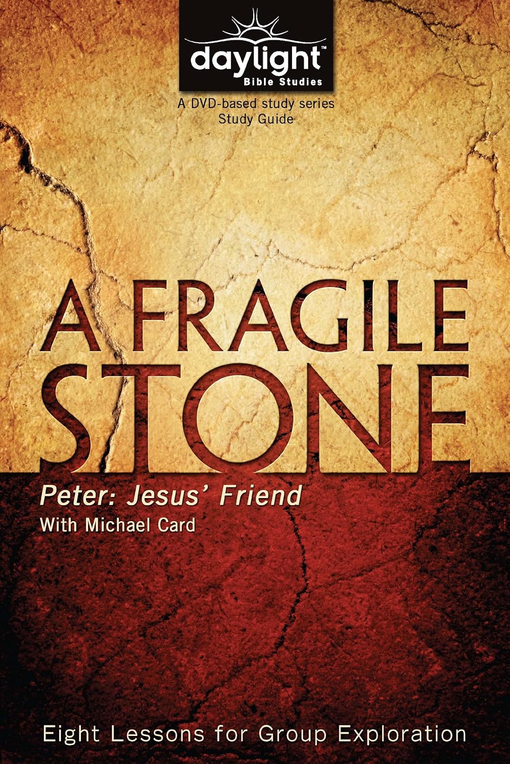 A Fragile Stone - Daylight Bible Studies Study Guide: Discovery House ...