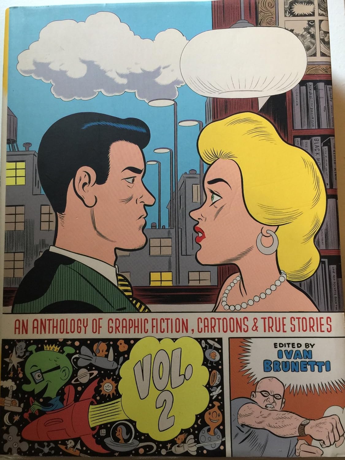 An Anthology of Graphic Fiction, Cartoons, and True Stories: Volume 2 ...