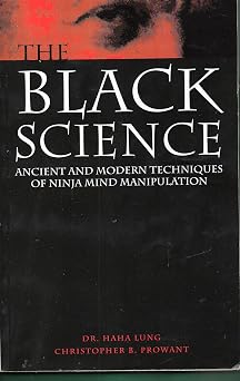Amazon.com: Black Science : Ancient and Modern Techniques of Ninja Mind ...