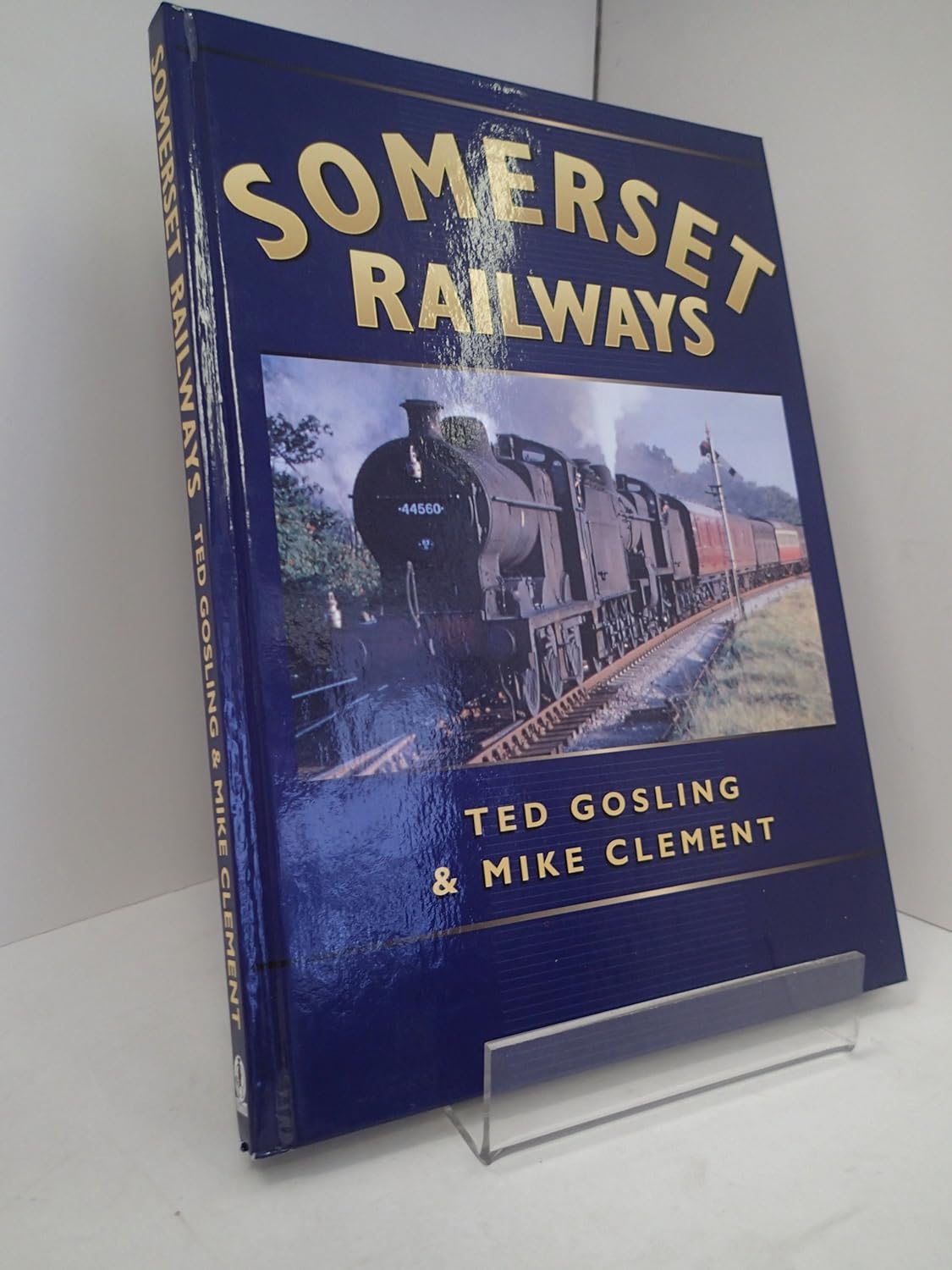 Somerset Railways (Sutton's Photographic History of Transport): Ted ...