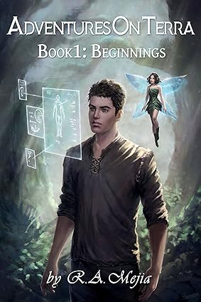 Amazon.com: Adventures on Terra - Book 1: Beginnings eBook : Mejia, R.A ...