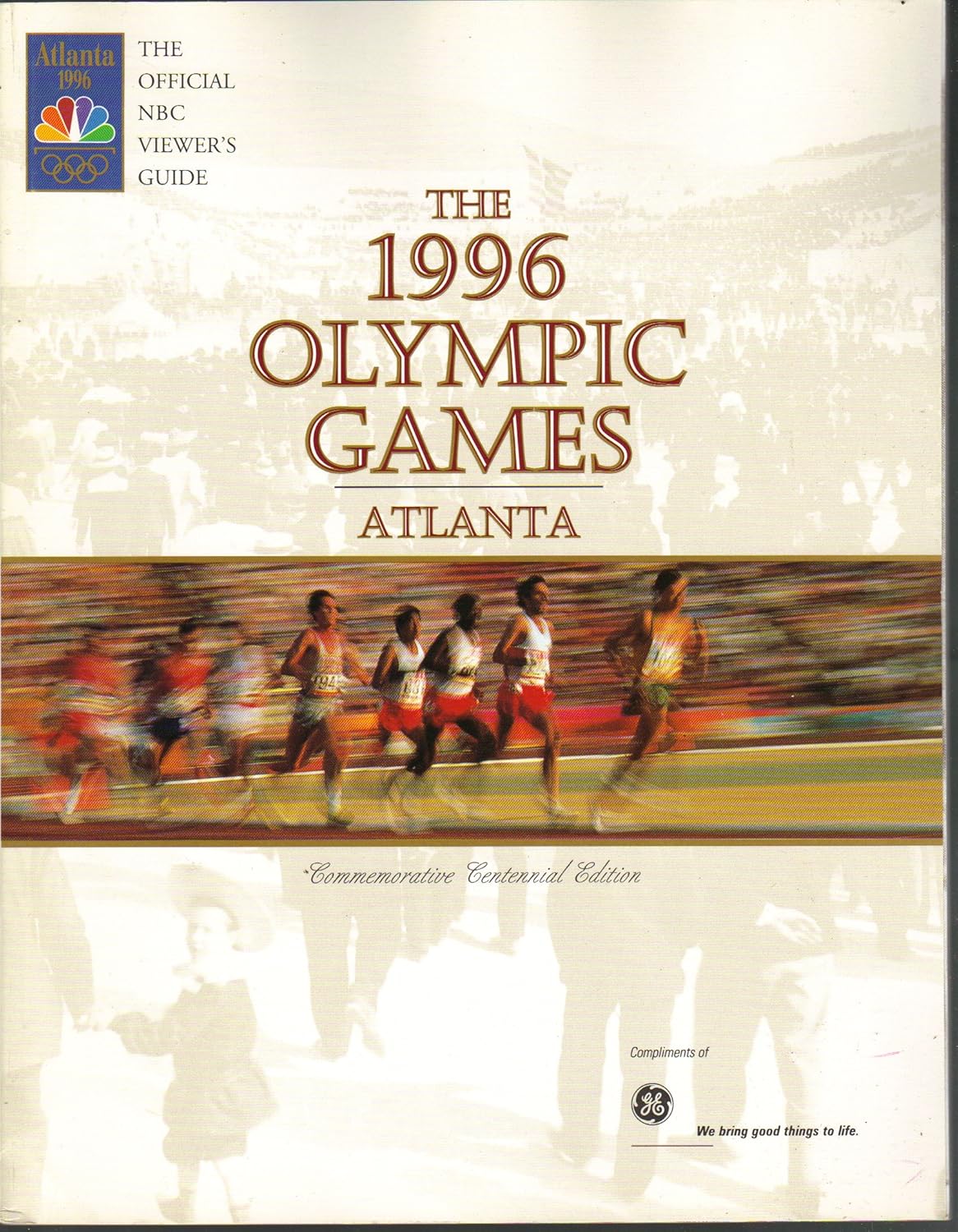 The Official NBC Viewer's Guide, 1996 Olympic Games, Atlanta: Guise ...