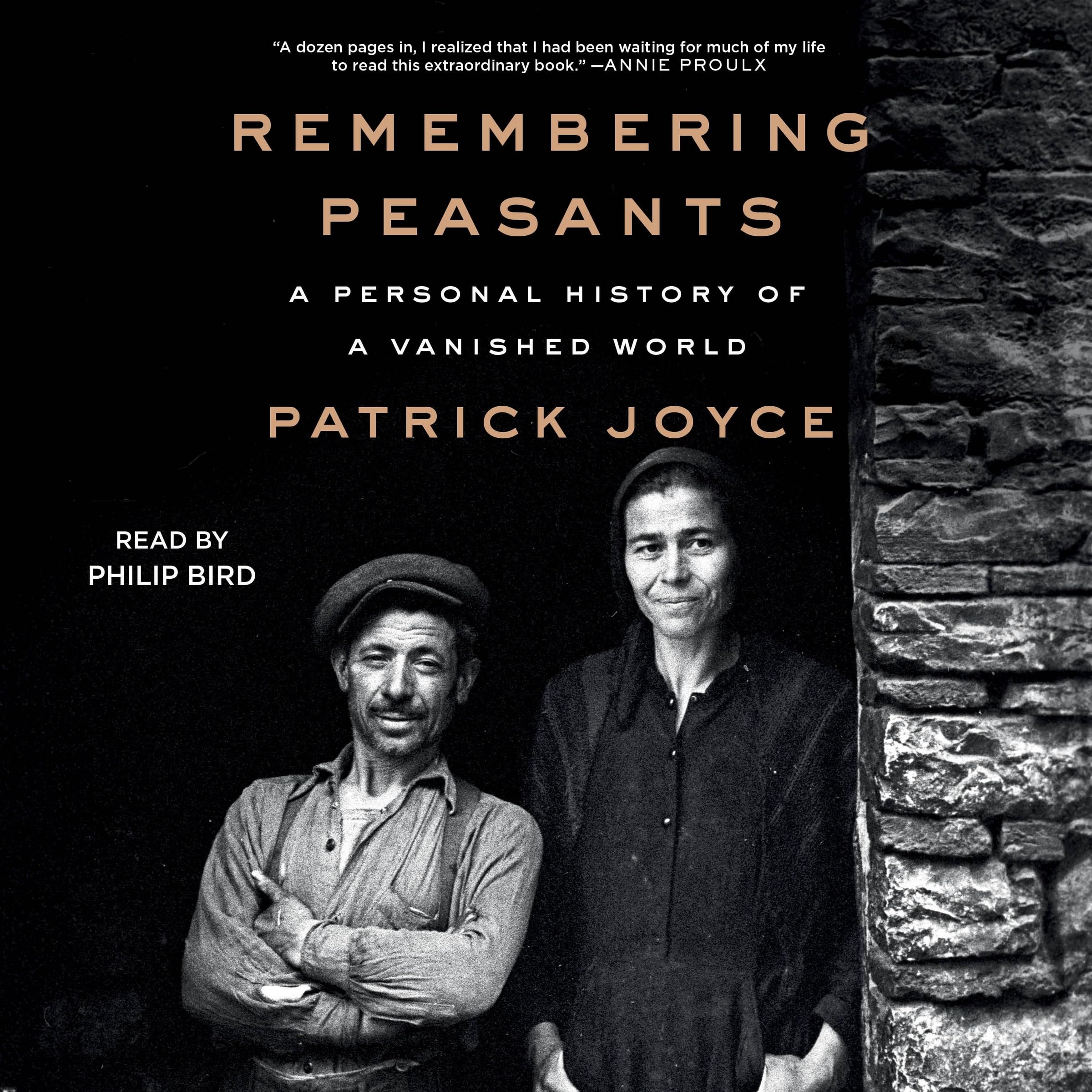 Remembering Peasants: A Personal History of a Vanished World : Joyce ...