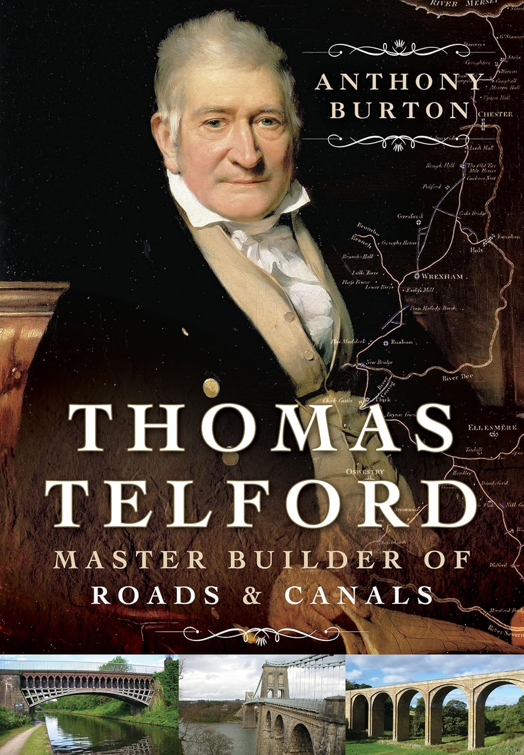 Thomas Telford: Master Builder of Roads and Canals: Burton, Anthony ...